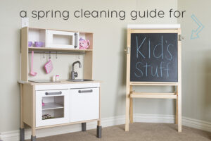 Spring Cleaning Kid’s Stuff – A Real Life Housewife